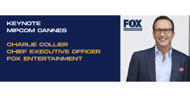 MIPCOM 2022: Se confirma a Charlie Collier de FOX Entertainment como ...