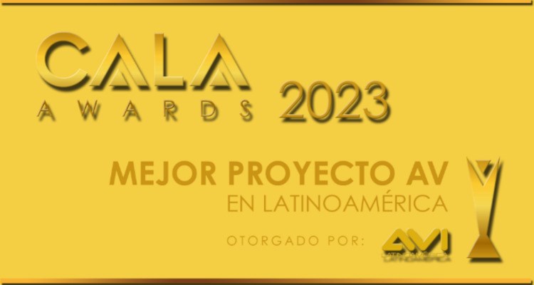 CALA AWARDS, una apuesta por proyectos AV innovadores - Tecnología