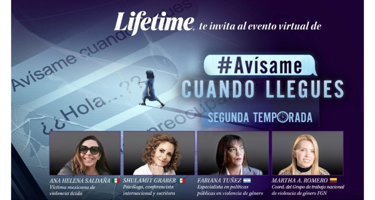 LIFETIME realiza un evento virtual por el estreno de Avisame cuando ...
