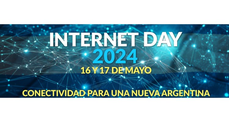 Internet Day: Conectividad para una nueva Argentina - Tecnología