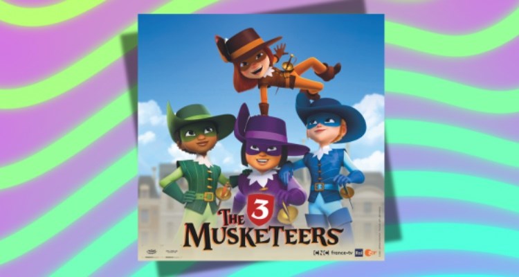 Mediawan Kids & Family’s animated TV series event The Three Musketeers ...