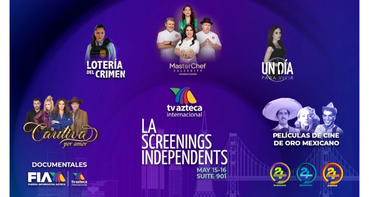 TV Azteca presentará un amplio y prometedor lineup en L.A. Screenings ...